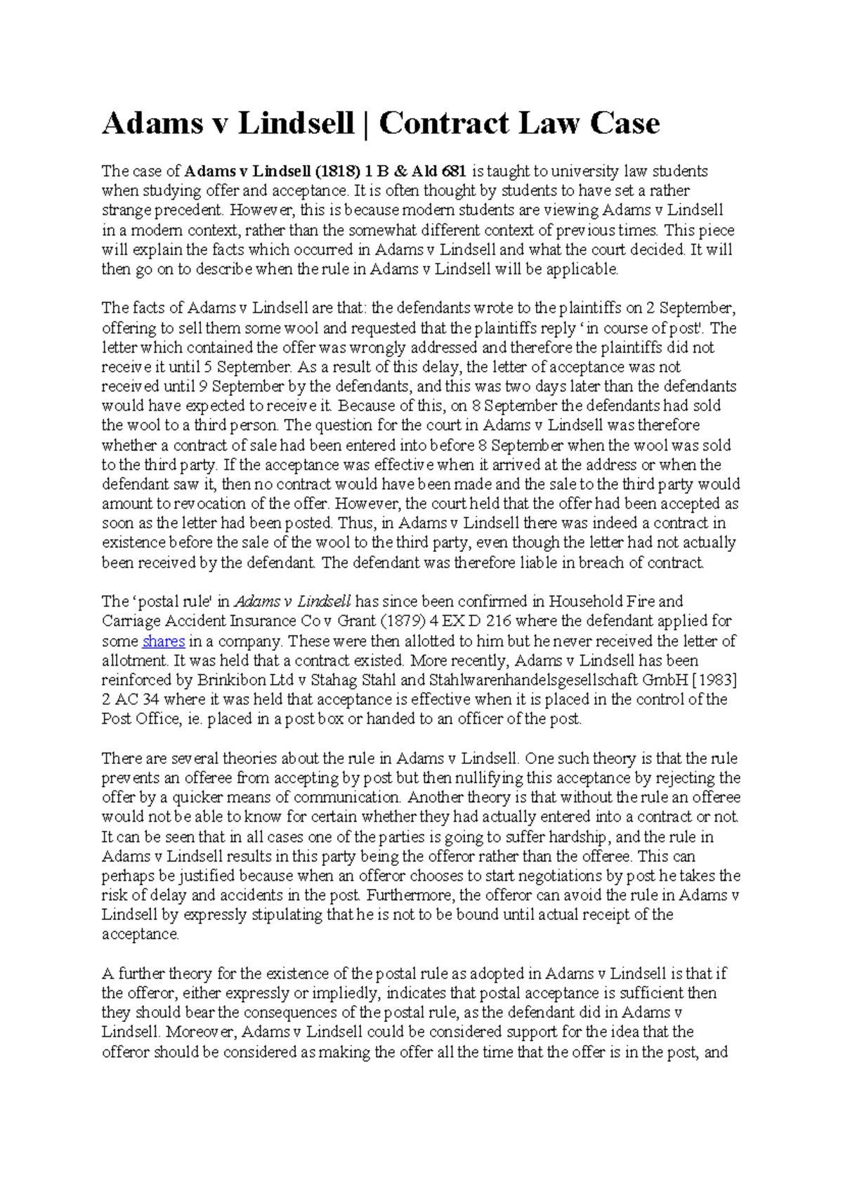 Adams v Lindsell - It is often thought by students to have set a rather ...