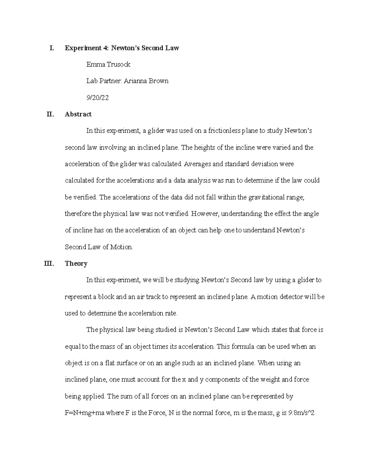 Experiment 4 Lab Report - I. Experiment 4: Newton’s Second Law Emma Trusock Lab Partner: Arianna ...