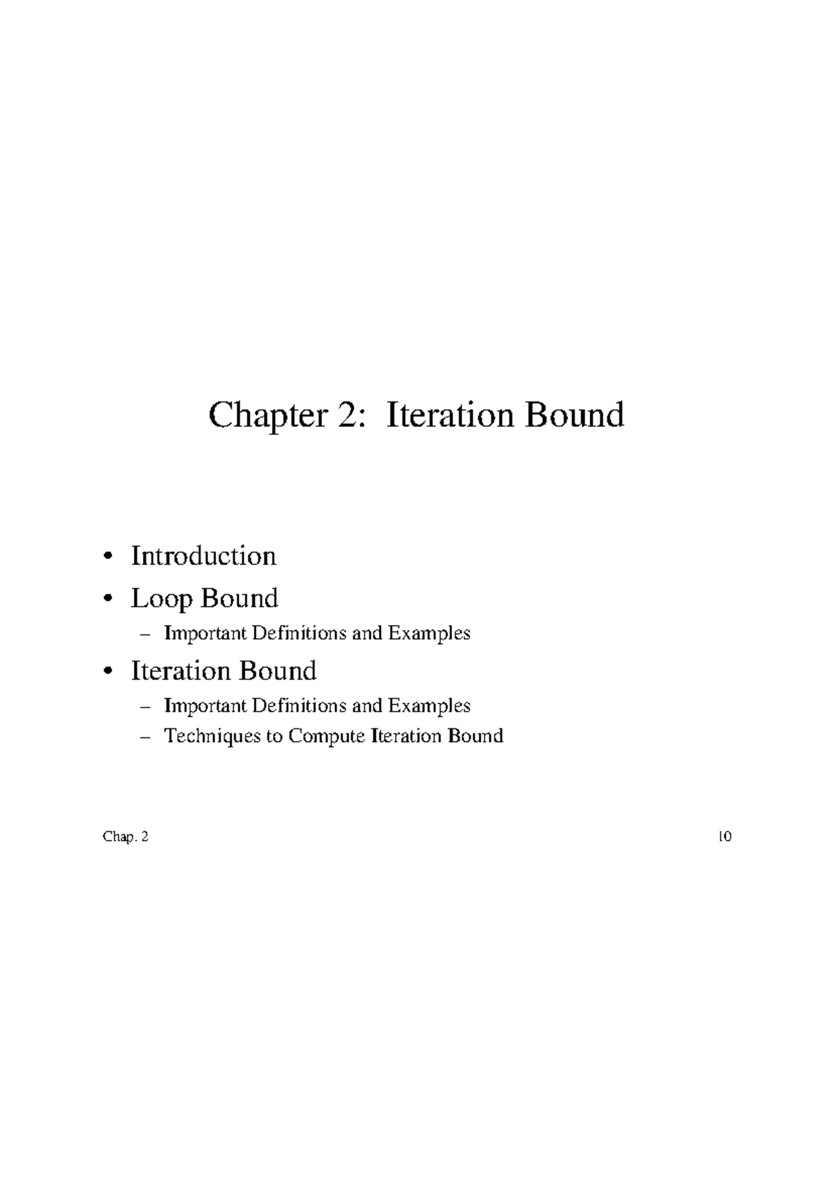 Iteration bound - Chapter 2: Iteration Bound • Introduction • Loop Bound Important Definitions ...