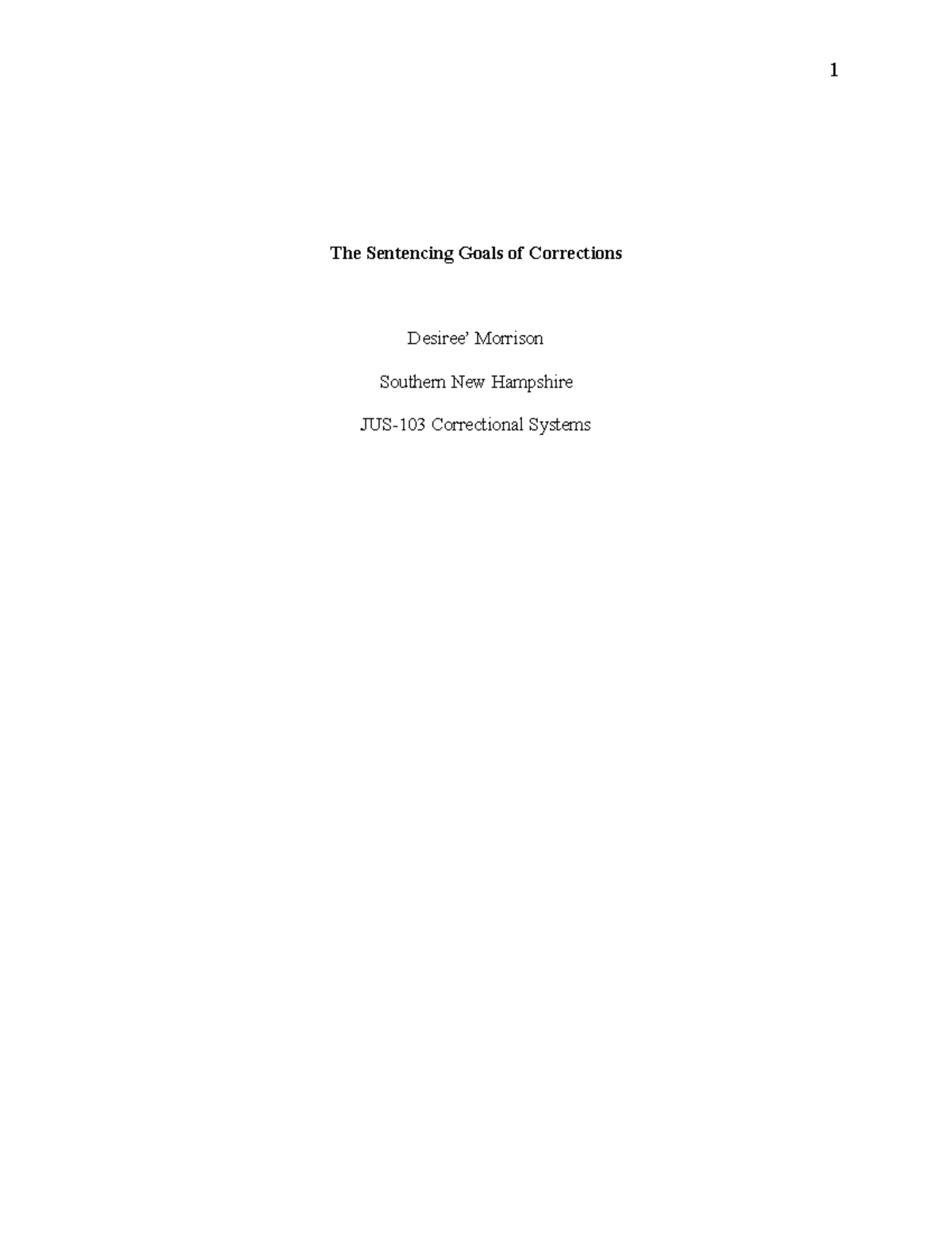 The Sentencing Goal of Corrections - The Sentencing Goals of ...