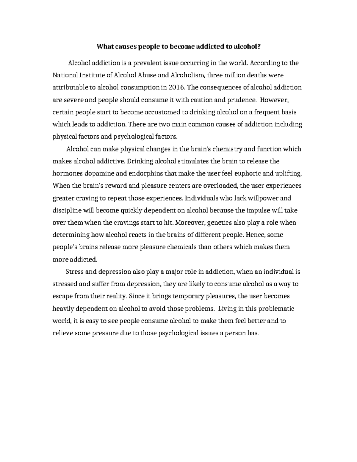 Analysis Essay - What causes people to become addicted to alcohol ...