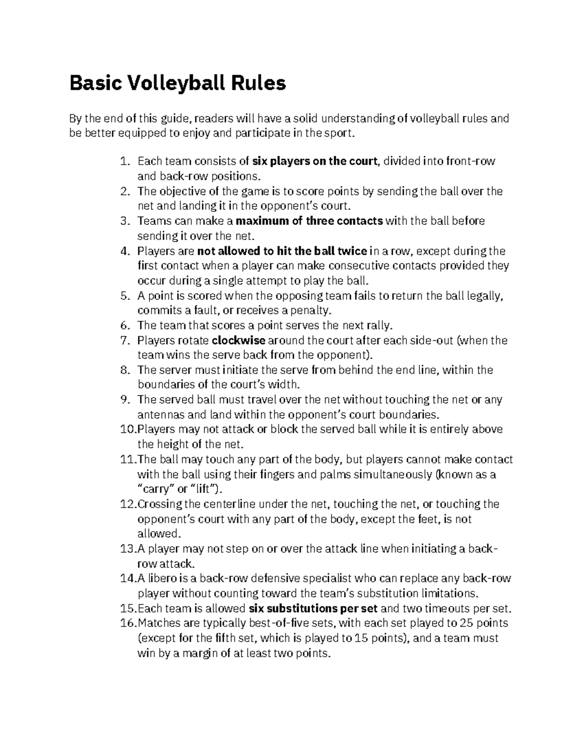 Basic Volleyball Rules - 1. Each team consists of six players on the ...