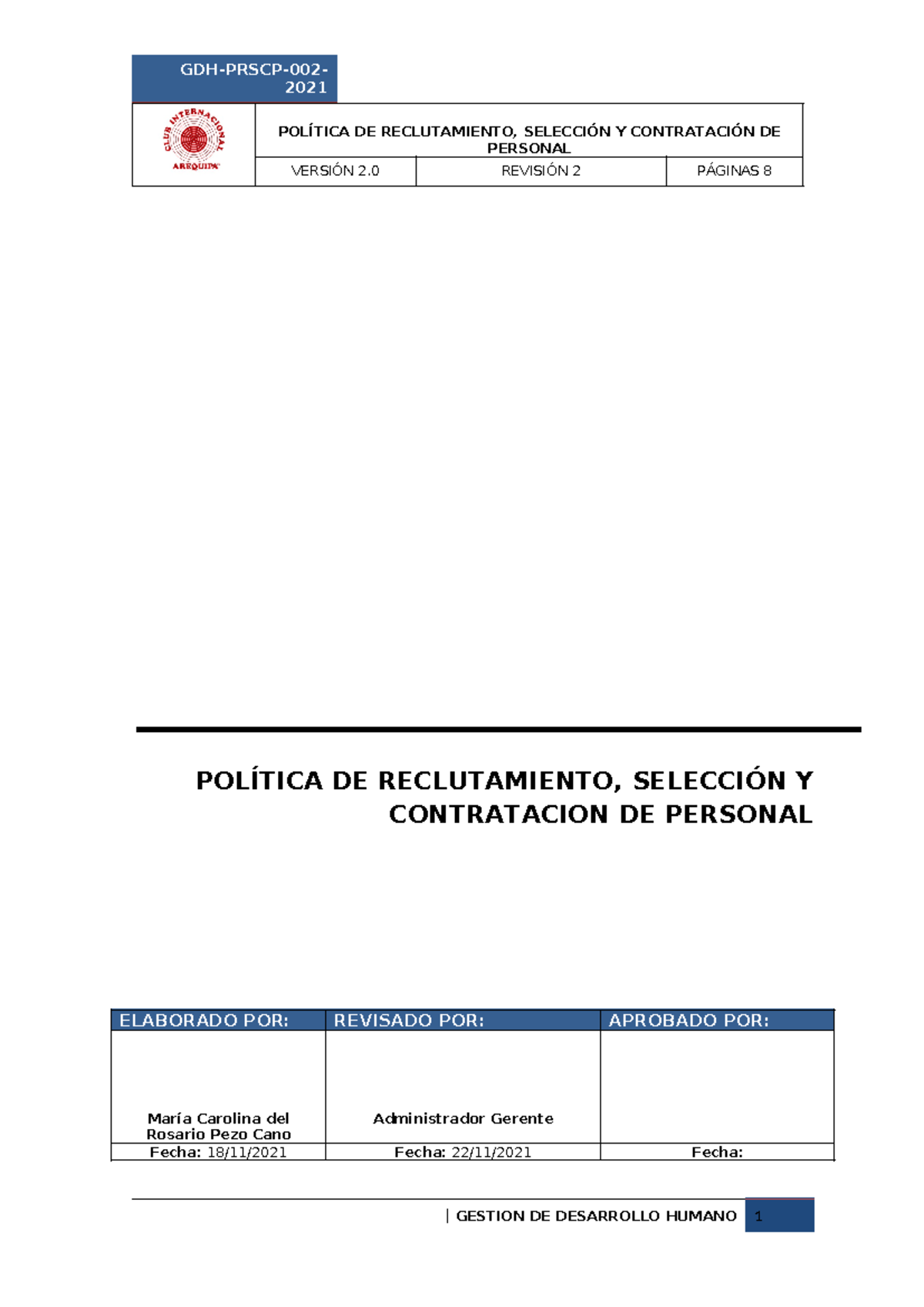 Politica DE Reclutamiento, Seleccion Y Contratacion DE Personal - 2021 POLÍTICA DE RECLUTAMIENTO ...
