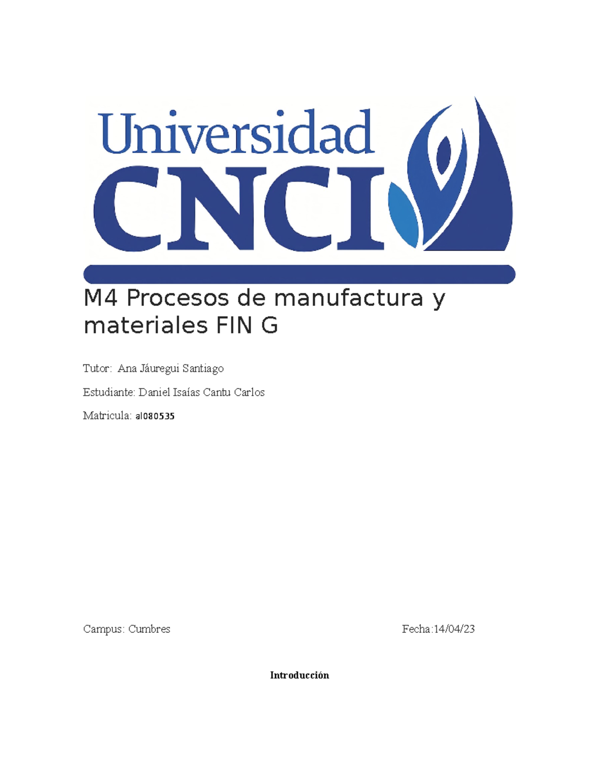 M4 Procesos de manufactura y materiales FIN G actividad 1 - M4 Procesos de manufactura y ...