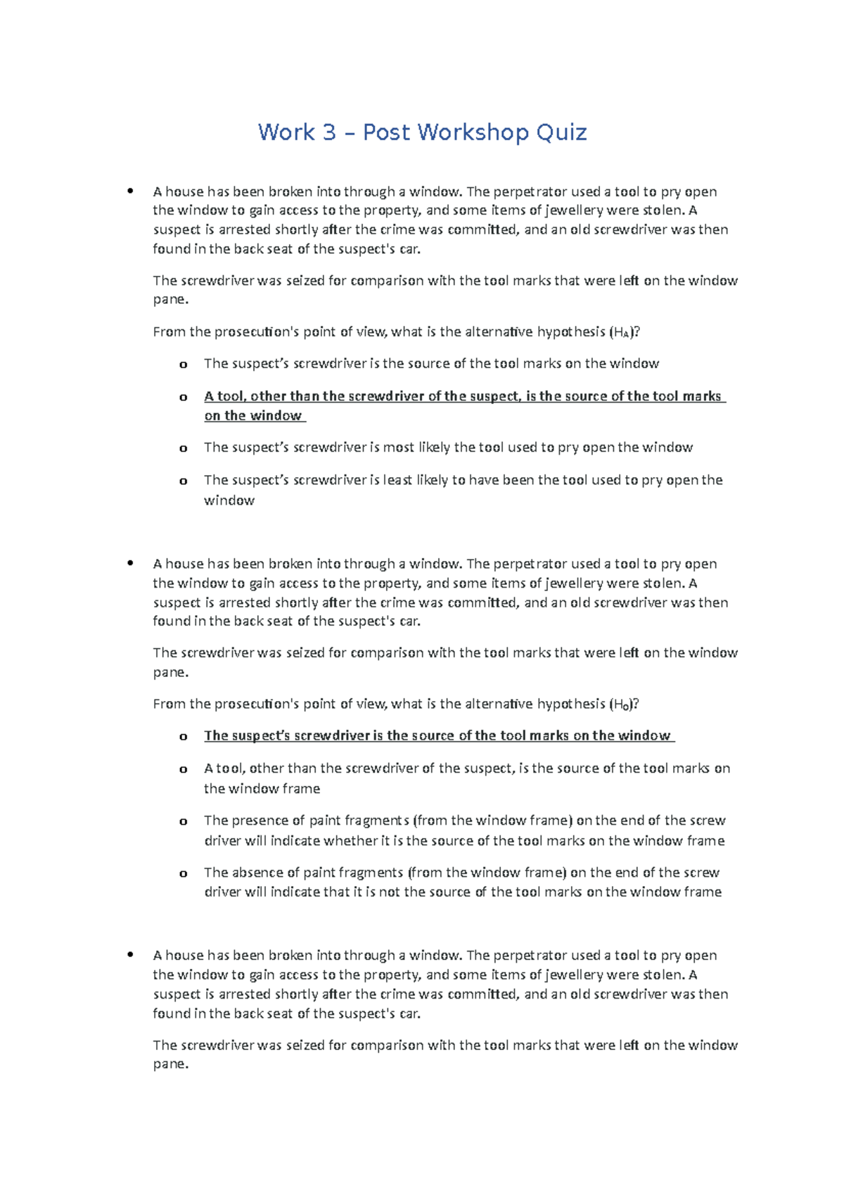 Workshop 3 - Post Workshop - Work 3 – Post Workshop Quiz A house has ...