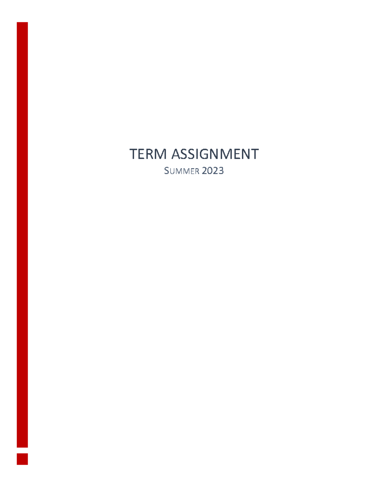 A1MS1 - dsdss - TERM ASSIGNMENT SUMMER 2023 Contents Submission Policy ...
