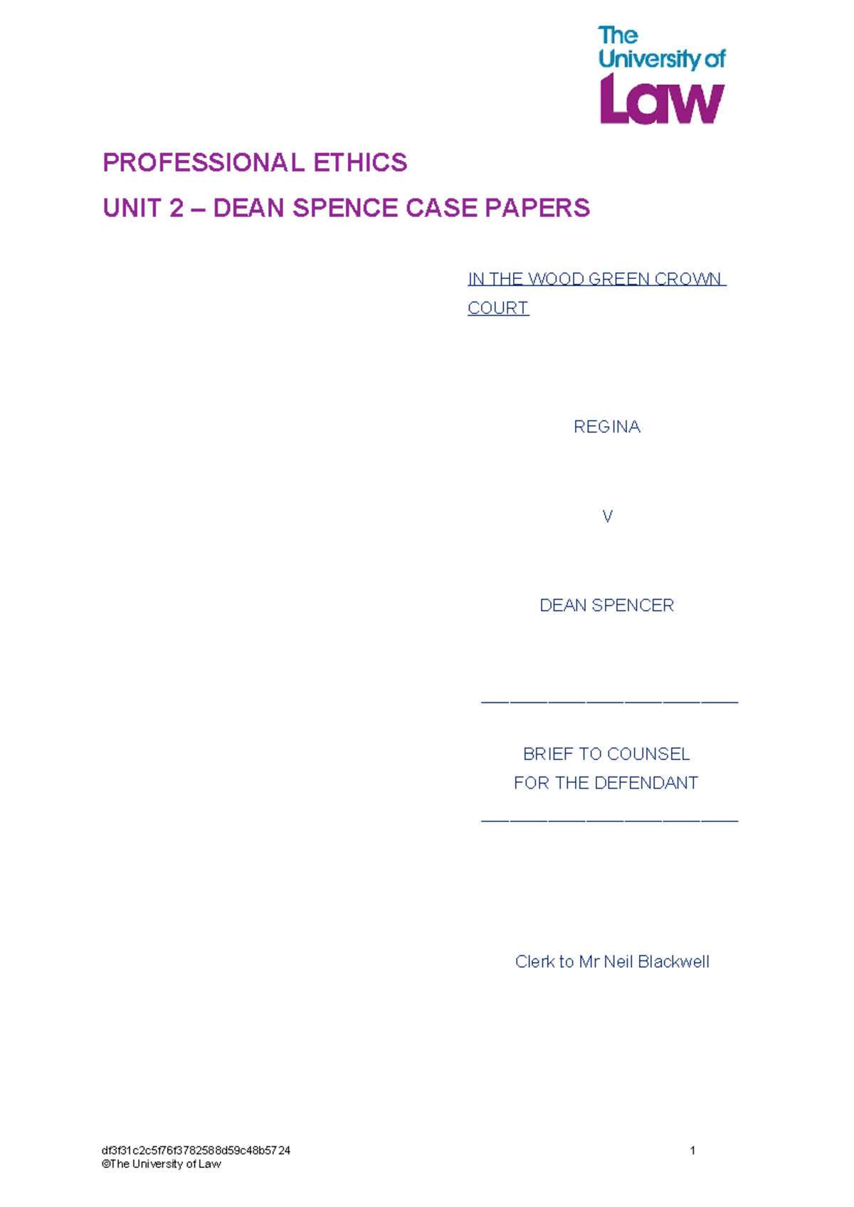 dean spencer case papers - PROFESSIONAL ETHICS UNIT 2 – DEAN SPENCE ...
