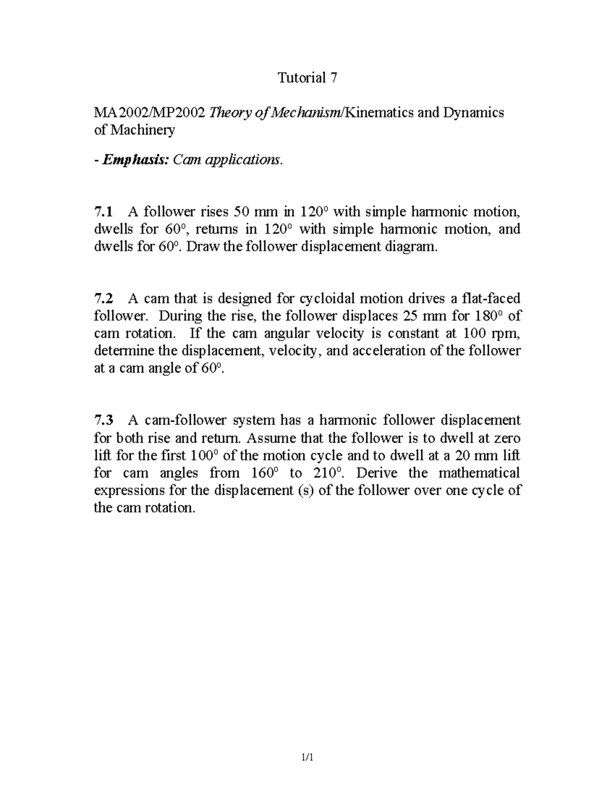 (2023) Tutorial 7 - 1/ Tutorial 7 MA2002/MP2002 Theory of Mechanism/Kinematics and Dynamics of ...
