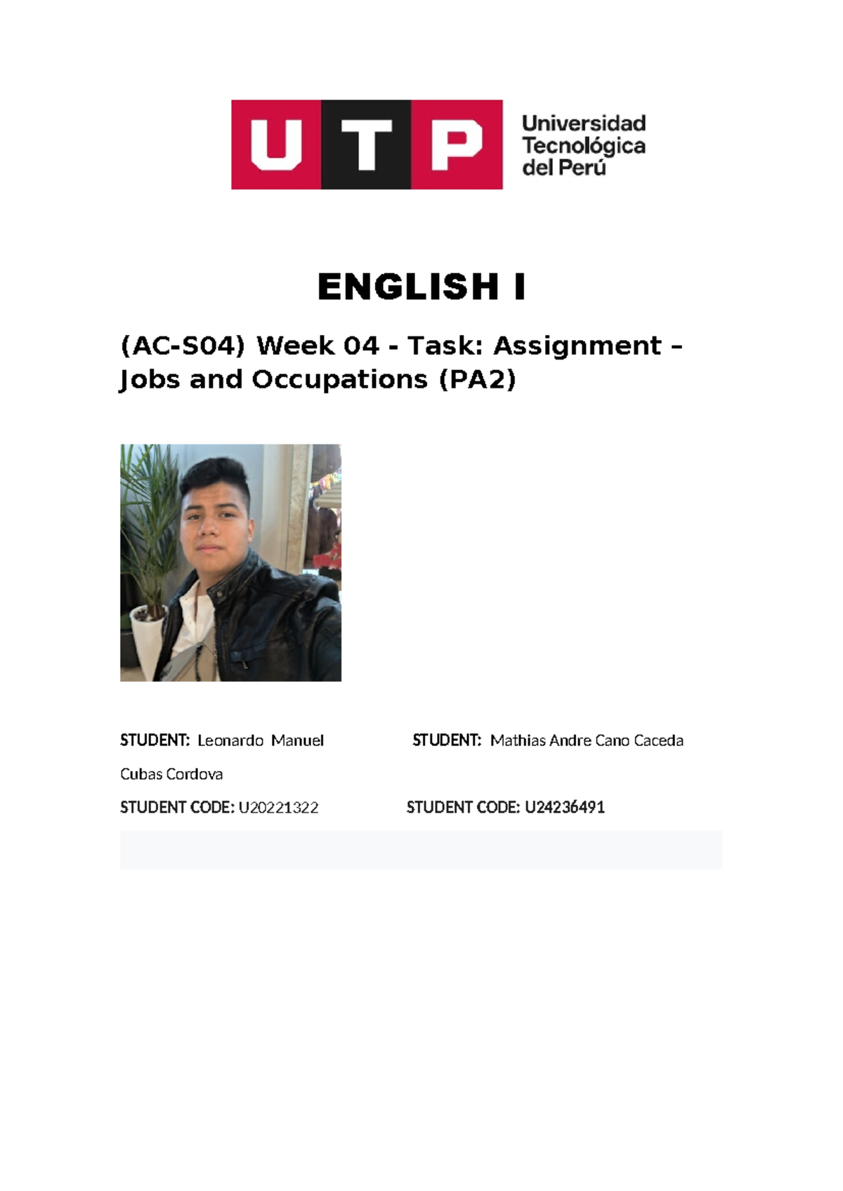 Tarea PA2 Grupo - ingles, tarea - ENGLISH I (AC-S04) Week 04 - Task: Assignment – Jobs and - Studocu