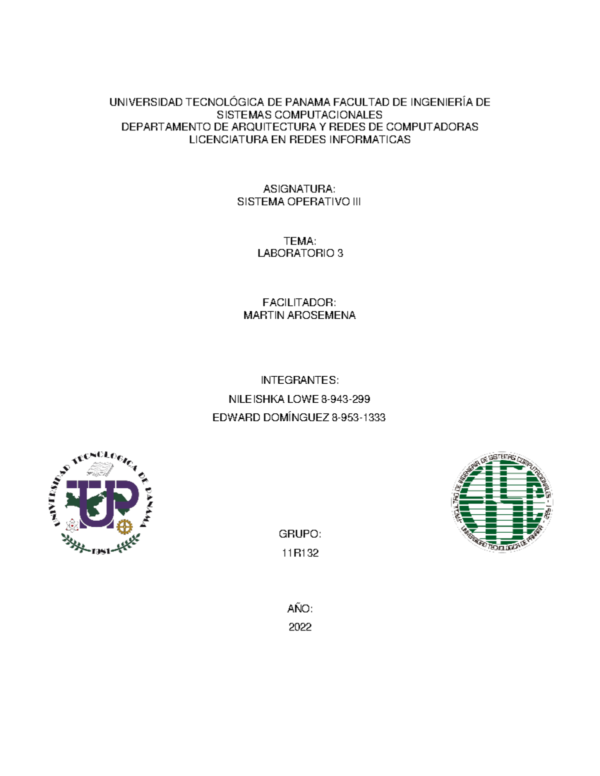 Lab3 - comandos linux - UNIVERSIDAD TECNOLÓGICA DE PANAMA FACULTAD DE INGENIERÍA DE SISTEMAS ...