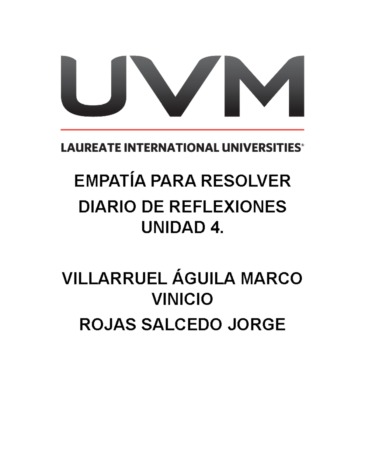 Diario de Reflexiones Unidad 4 - EMPATÍA PARA RESOLVER DIARIO DE REFLEXIONES UNIDAD 4 ...