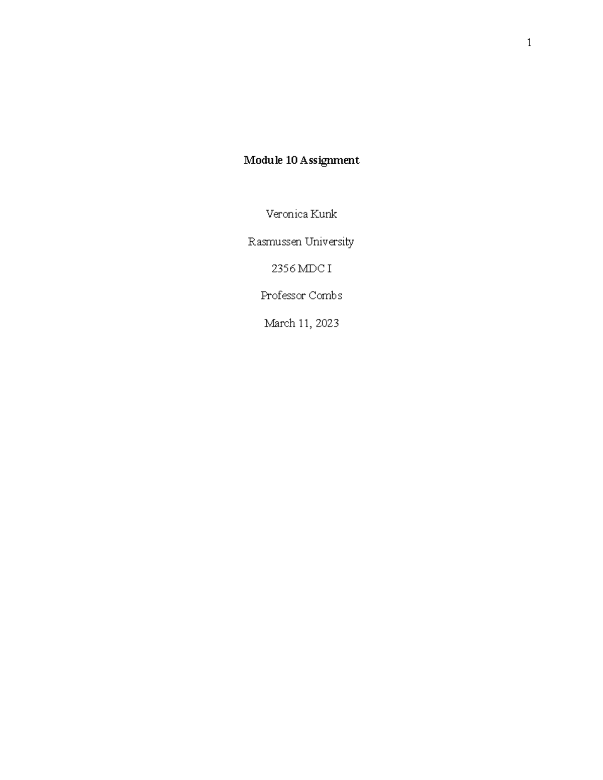 Module 10 Assignment - Module 10 Assignment Veronica Kunk Rasmussen University 2356 MDC I ...