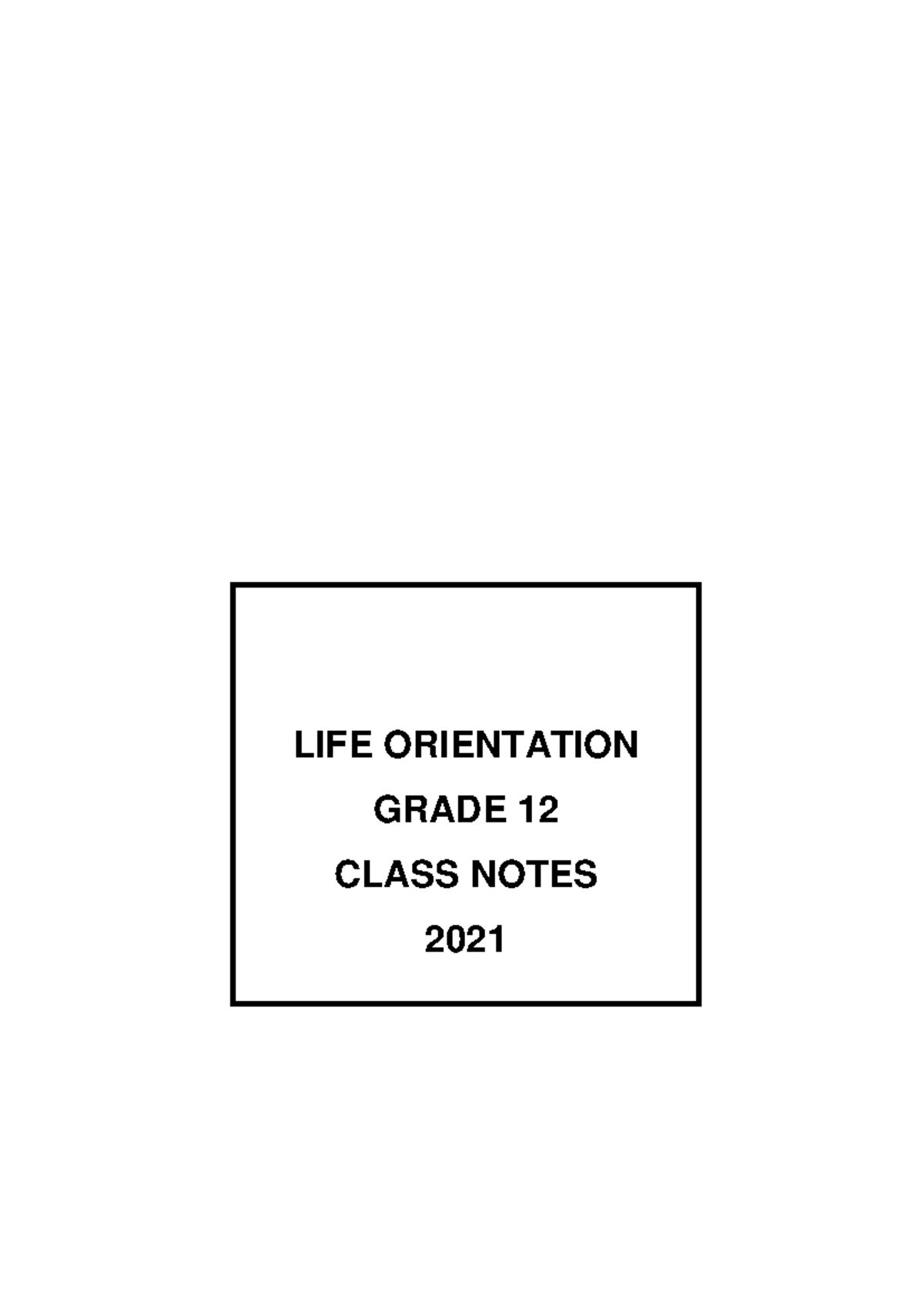 LO Class Notes Grade 12 All Year. Term1,2,3&4 - LIFE ORIENTATION GRADE ...