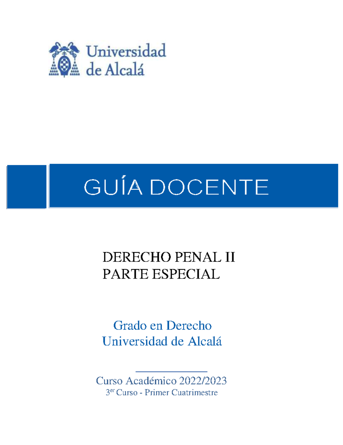 400019 G400 2022-23 - Akycuyrctyc - DERECHO PENAL II PARTE ESPECIAL ...