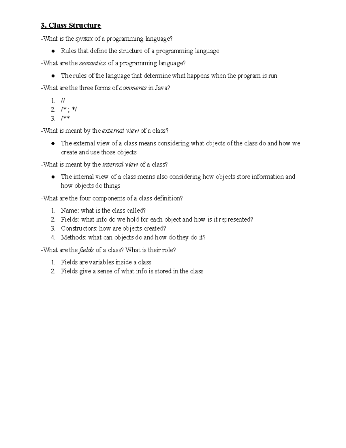 lecture 3 notes - 3. Class Structure -What is the syntax of a ...