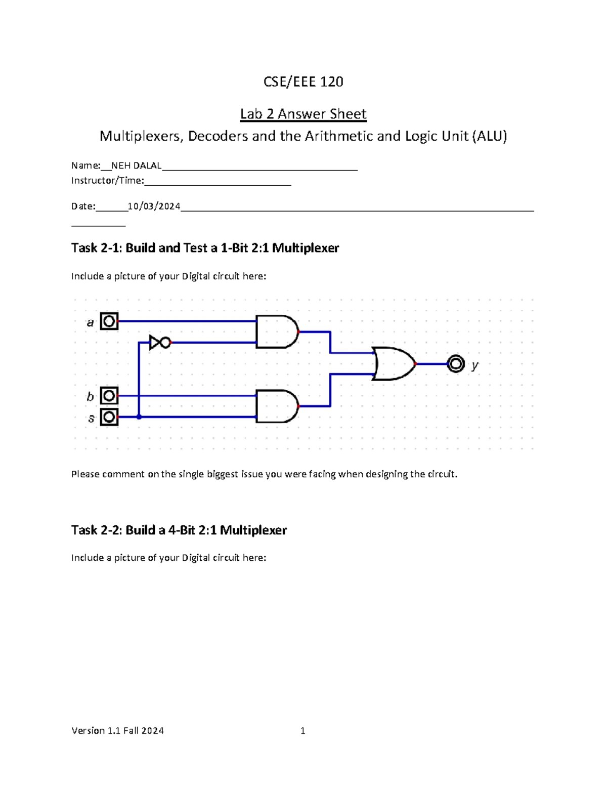 Lab2Template - eee120 lab2 - CSE/EEE 120 Lab 2 Answer Sheet Multiplexers, Decoders and the - Studocu