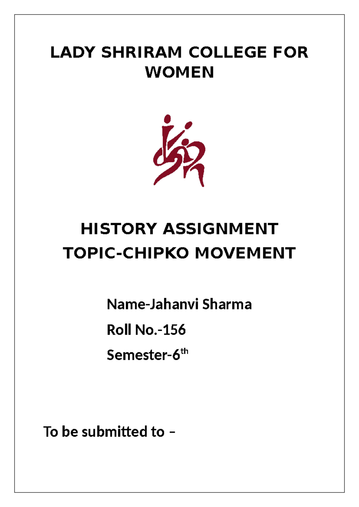 Chipko Jahanvi Sharma 156 - LADY SHRIRAM COLLEGE FOR WOMEN HISTORY ... Chipko Jahanvi Sharma 156 - LADY SHRIRAM COLLEGE FOR WOMEN HISTORY ...