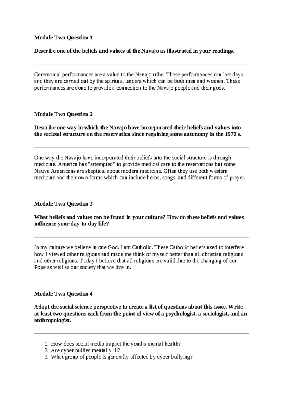SOC Module 2 - Module Two Question 1 Describe one of the beliefs and ...