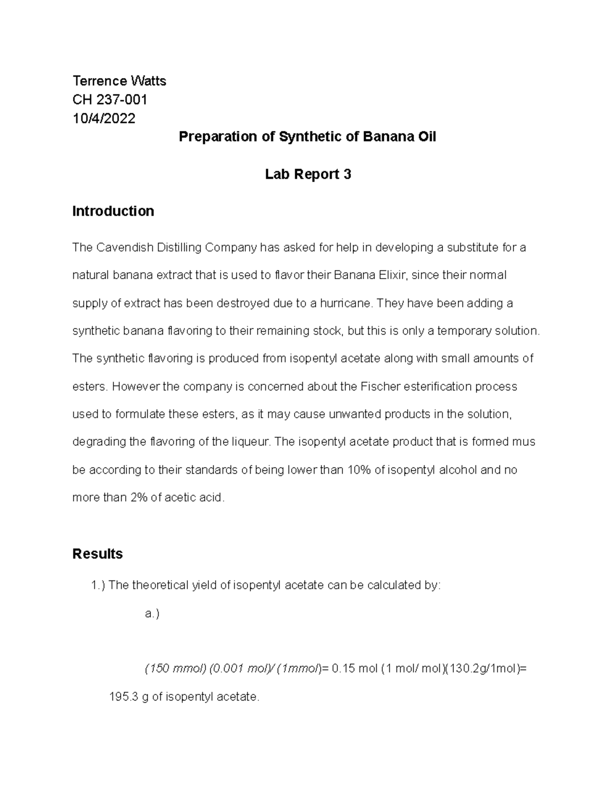 Lab Report 3 - Terrence Watts CH 237- 10/4/ Preparation of Synthetic of ...