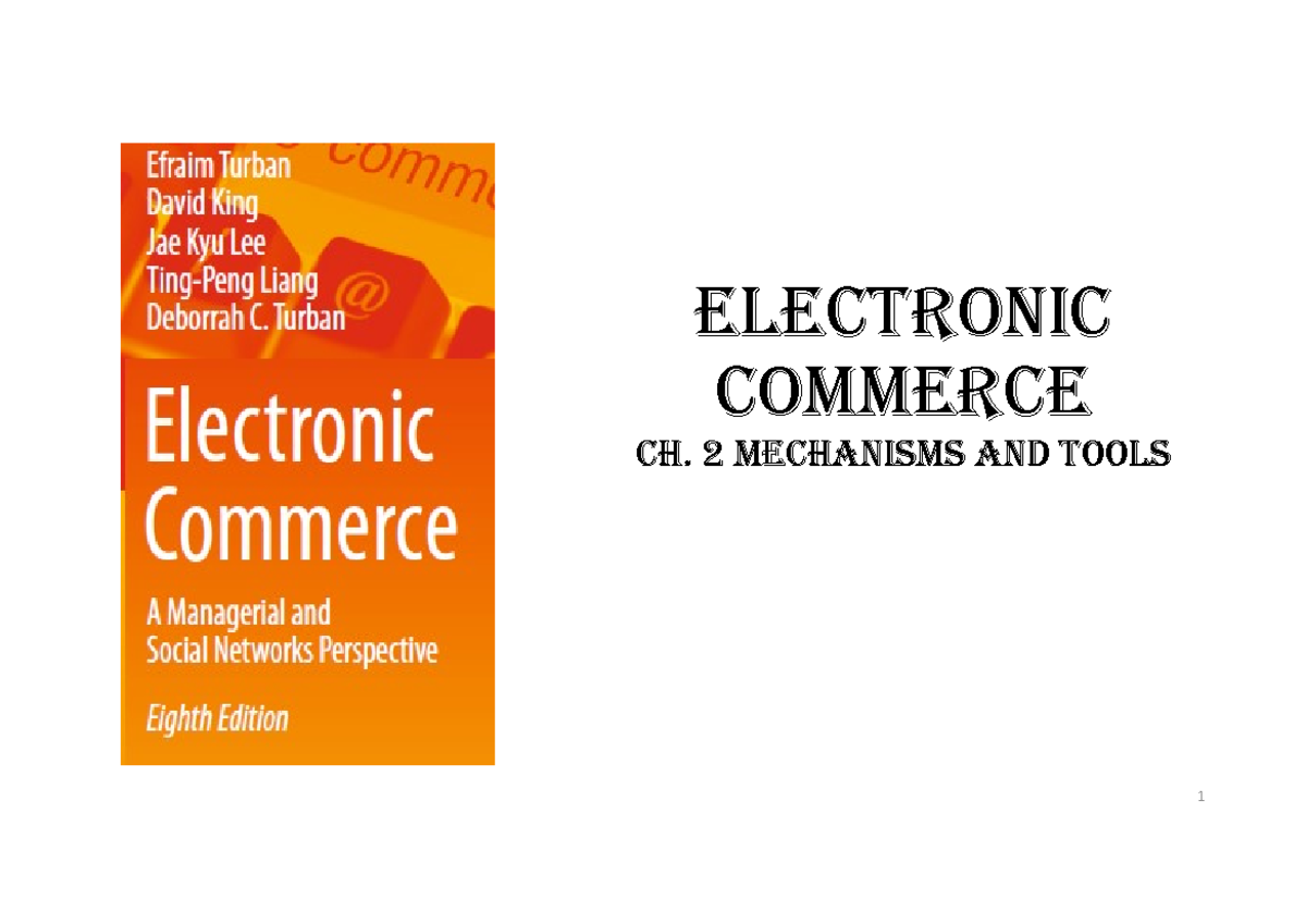 450 - ElEctronic commErcE ch. 2 mEchanisms and tools E-Commerce ...