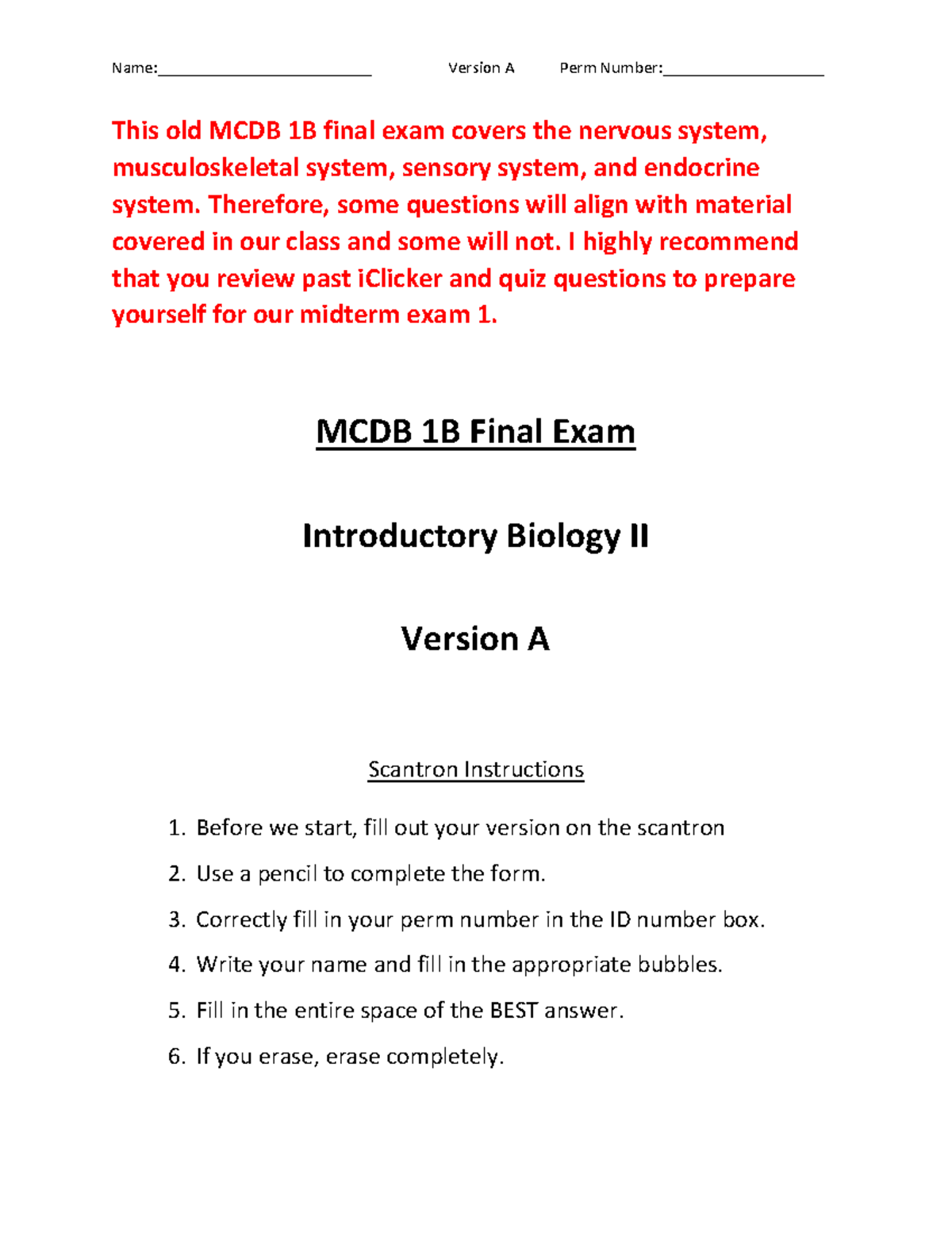 MCDB 1B Practice Exam from W23 - Answer KEY - This old MCDB 1B final exam covers the nervous ...