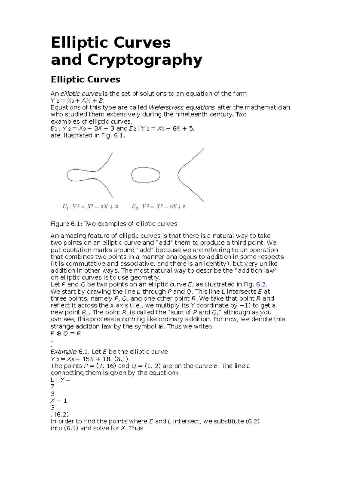 Elliptic Curves - Elliptic Curves and Cryptography Elliptic Curves An ...