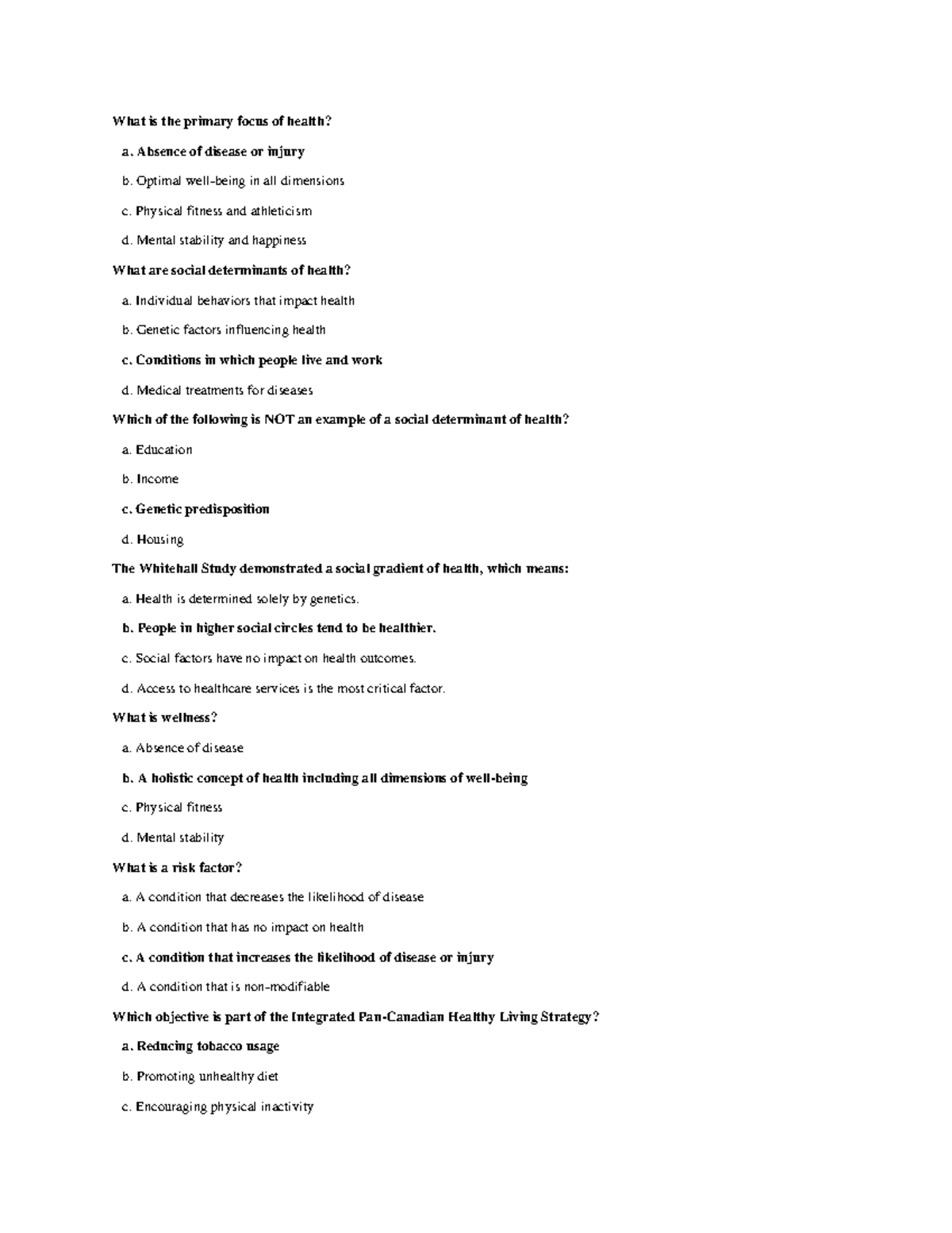 Midterm 1 Practice - What is the primary focus of health? a. Absence of ...