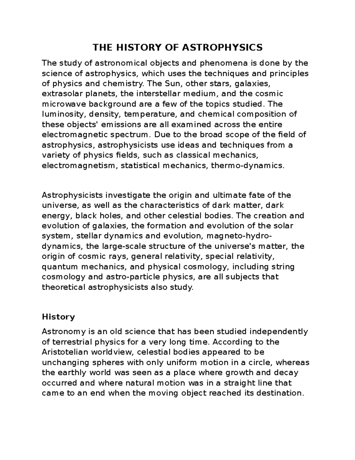 THE History OF Astrophysics - THE HISTORY OF ASTROPHYSICS The study of ...