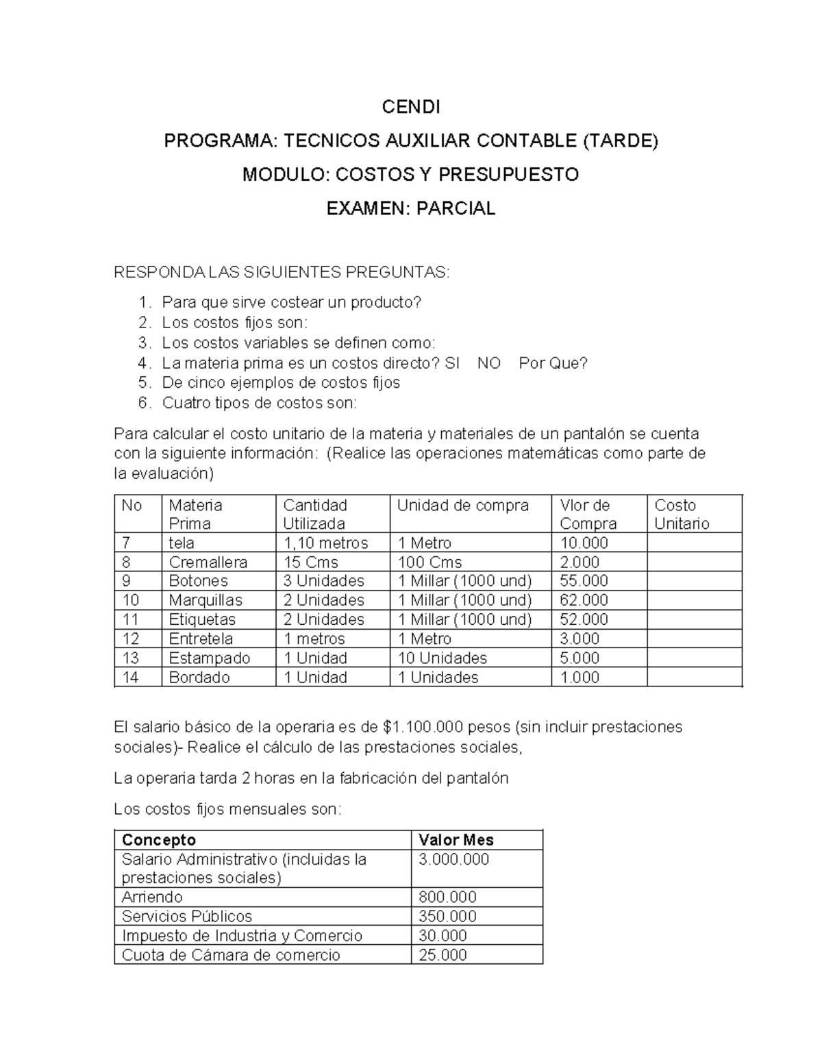 Evaluacion DE Costos Parcial AC - CENDI PROGRAMA: TECNICOS AUXILIAR CONTABLE (TARDE) MODULO ...
