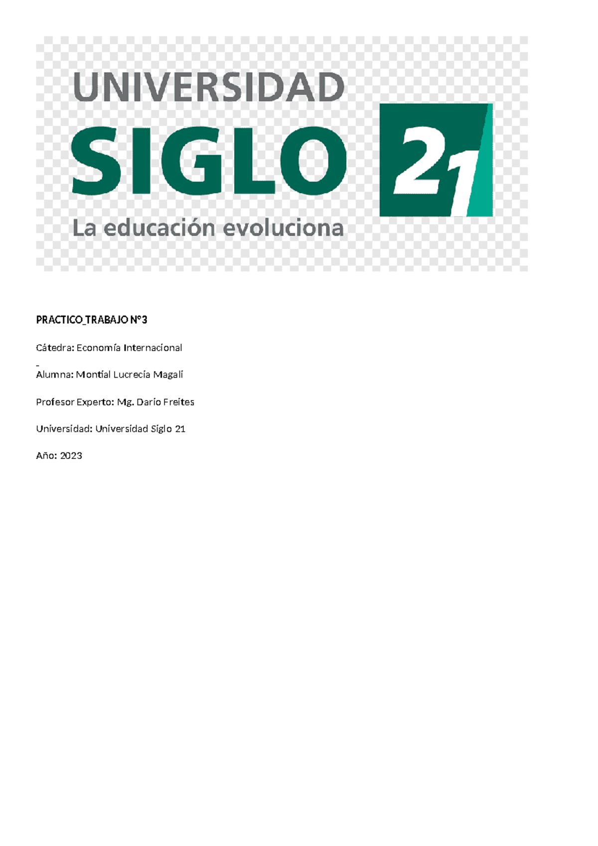 TP1 Economia Internacional (1) - PRACTICO TRABAJO N° Cátedra: Economía ...