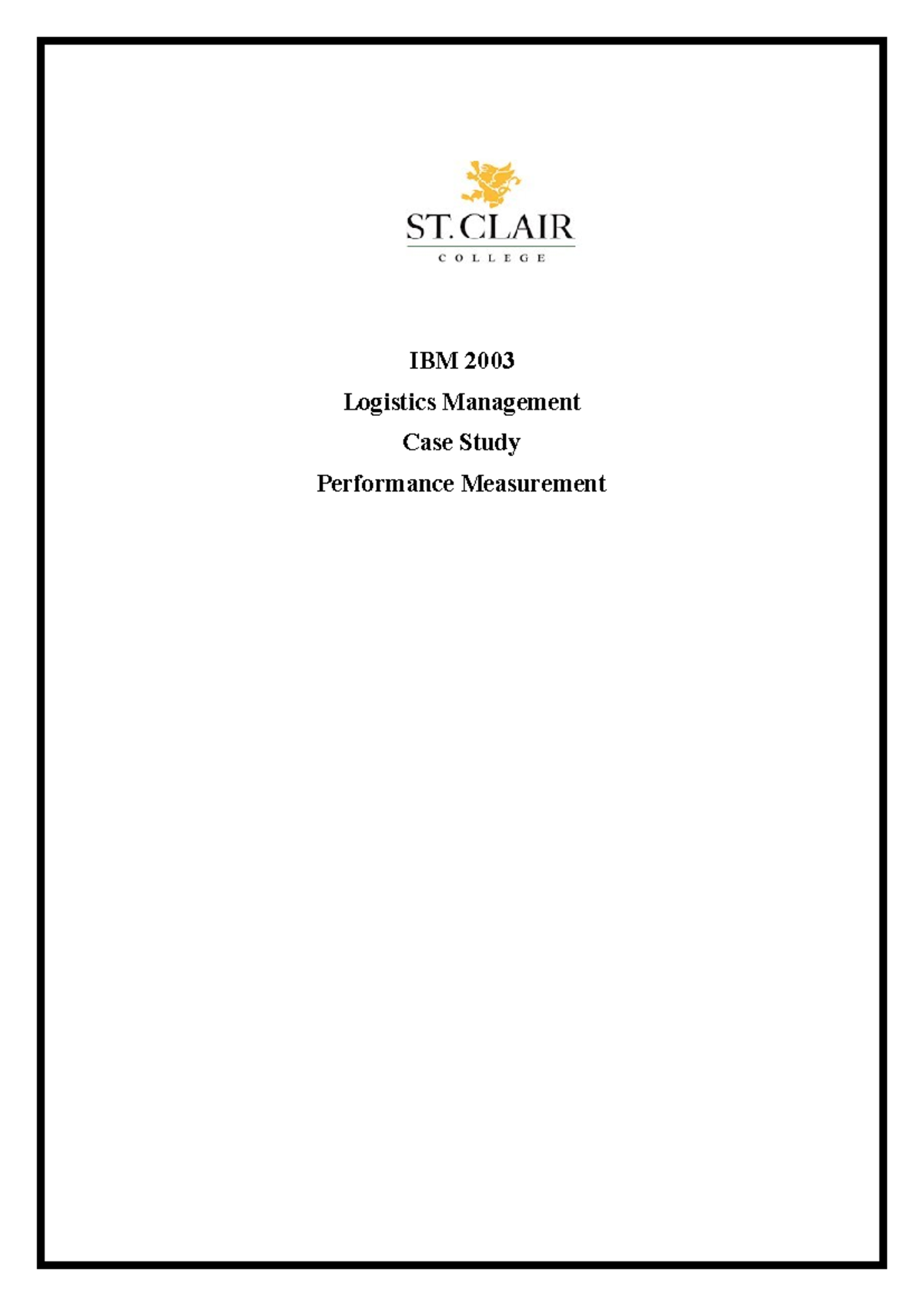 Case study - IBM 2003 Logistics Management Case Study Performance ...