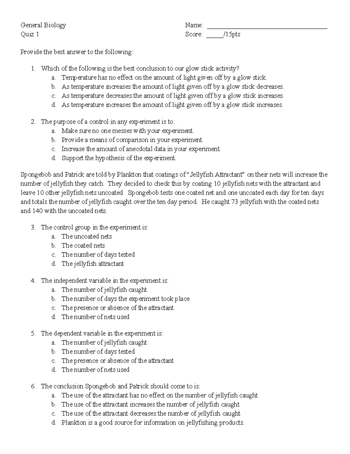 General Biology Quiz 1 Term 1 2011-2012 - General Biology Name