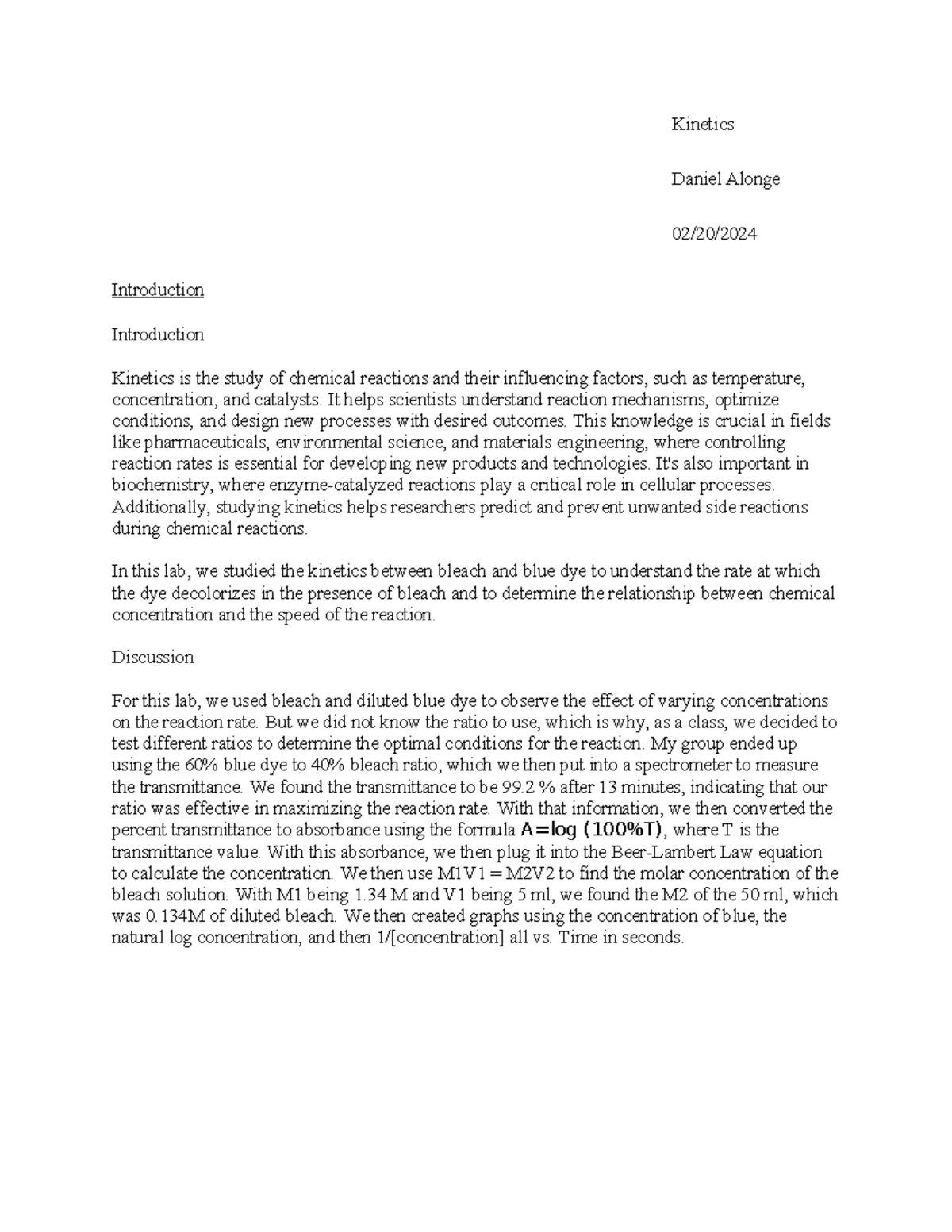 Kinetics 126 - Kinetics Daniel Alonge 02/20/ Introduction Introduction ...