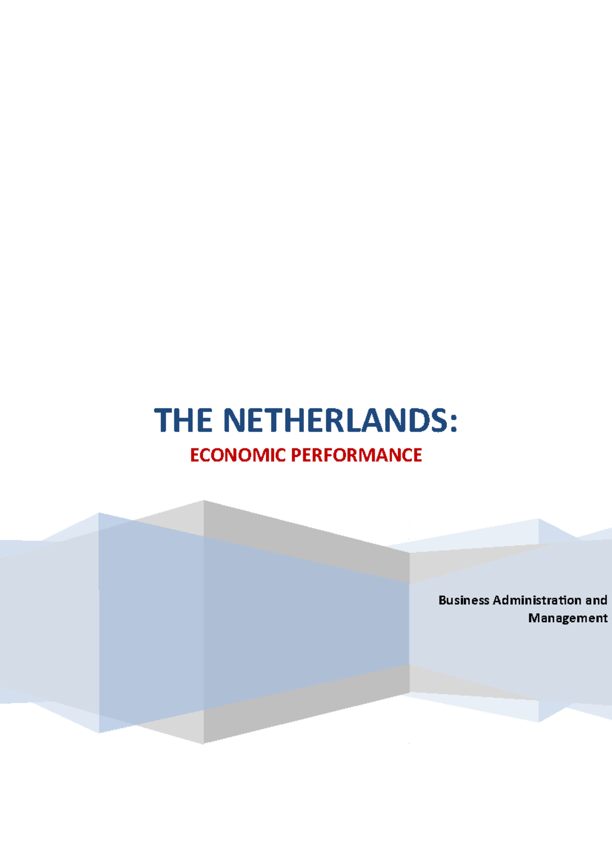 Practical - Economic Performance of the Netherlands - Business ...