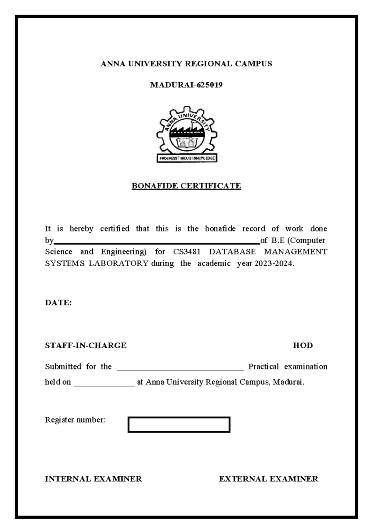 Dbms - ANNA UNIVERSITY REGIONAL CAMPUS MADURAI- BONAFIDE CERTIFICATE It ...