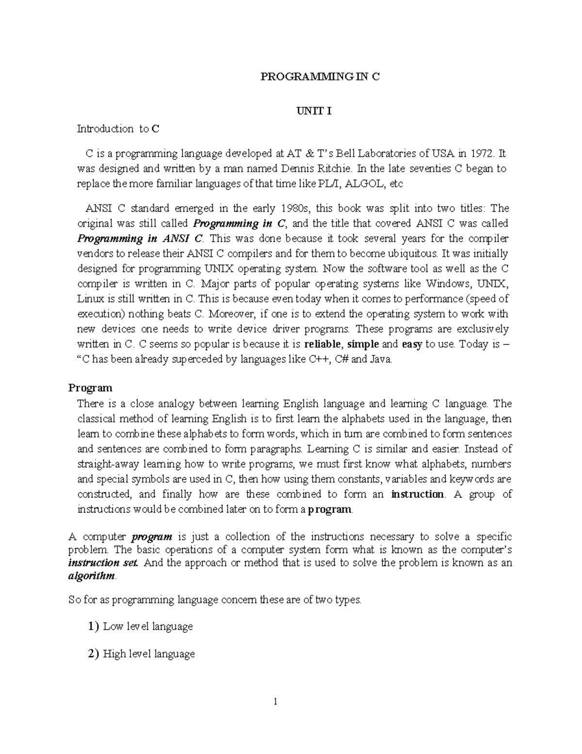 Lecture notes - PROGRAMMING IN C UNIT I Introduction to C C is a ...
