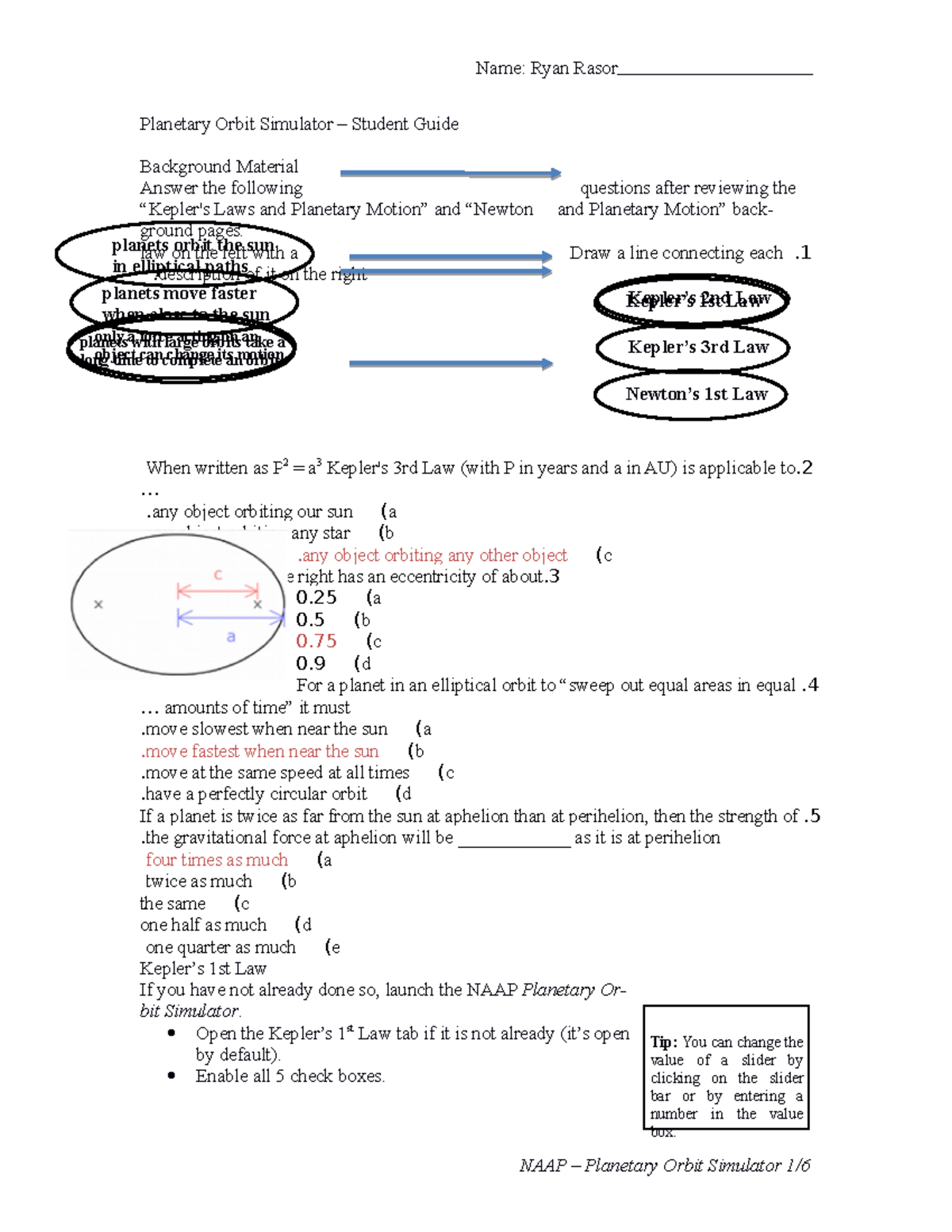 Lab 2 - fine work - Name: Ryan Rasor Planetary Orbit Simulator ...
