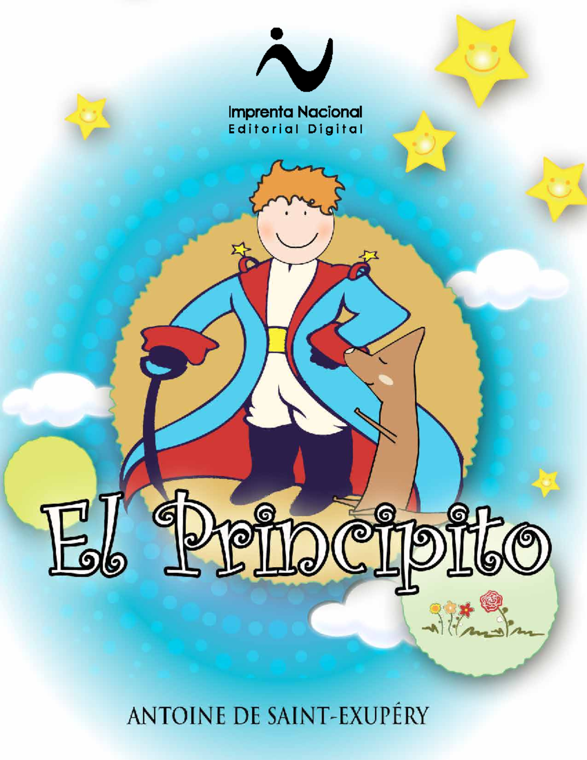 El Principito - Fuente: Bibliotecas Virtuales Esta obra está bajo una ...