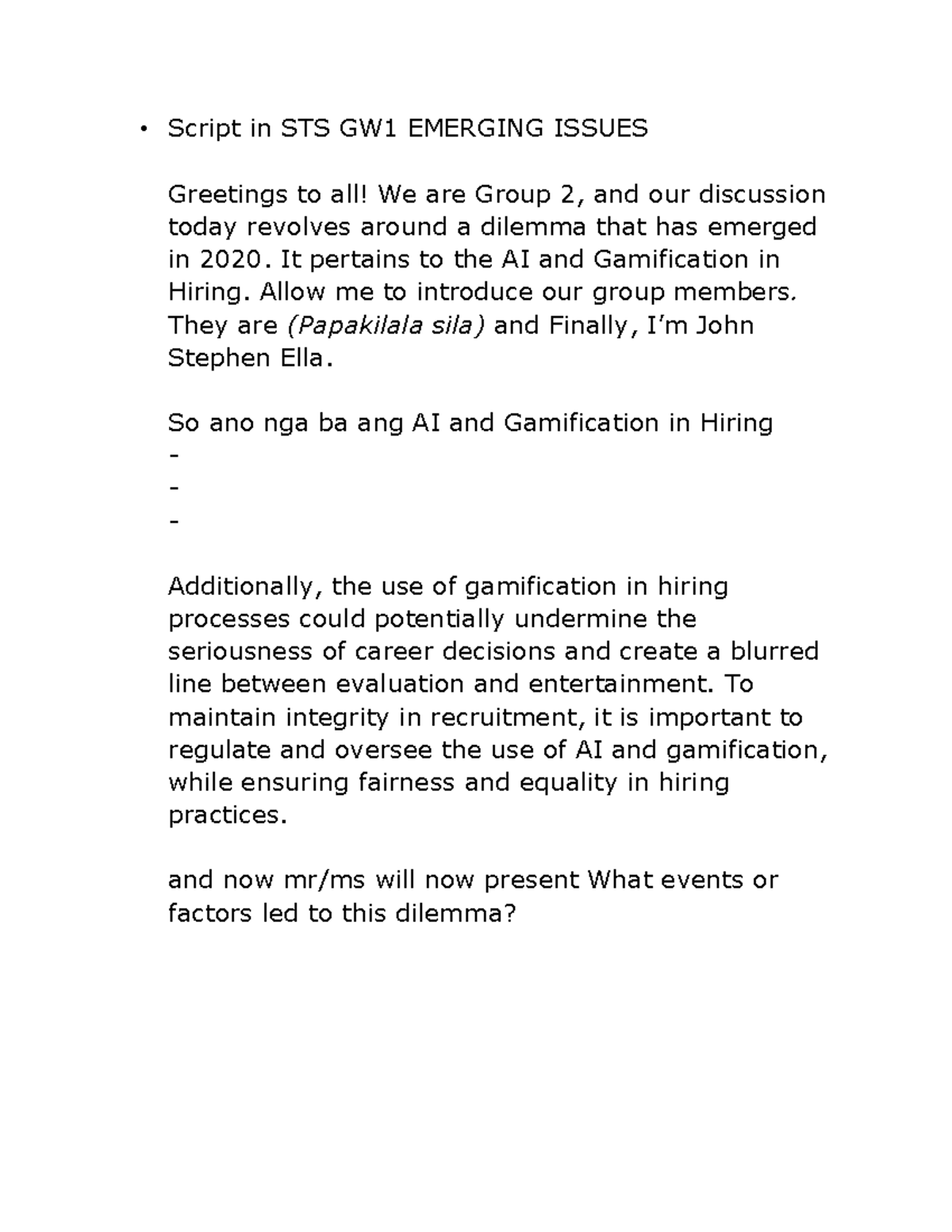 Script in STS GW1 Emerging Issues - Script in STS GW1 EMERGING ISSUES Greetings to all! We are ...