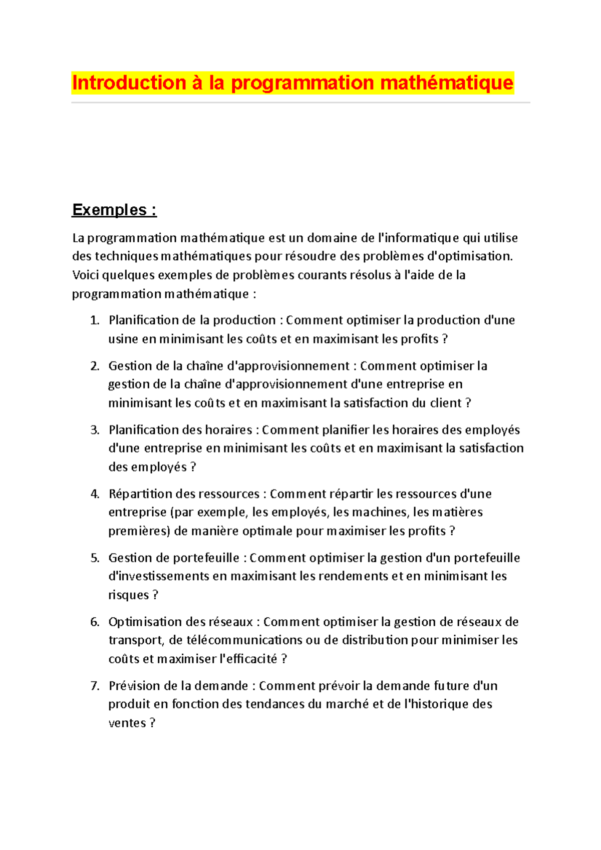 Introduction à la programmation mathématique - Voici quelques exemples ...