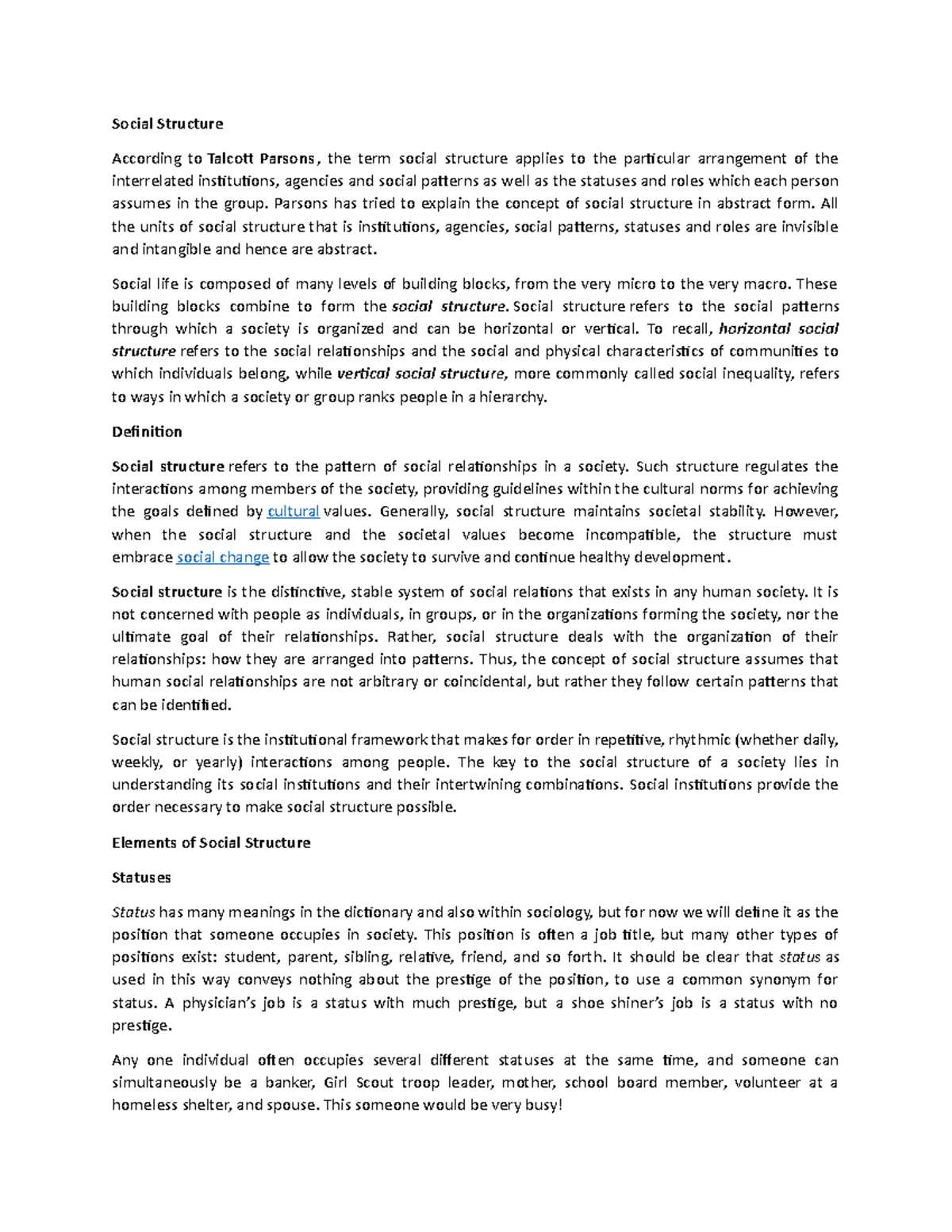 Lecture 4 Social Structure - Social Structure According to Talcott Parsons , the term social ...