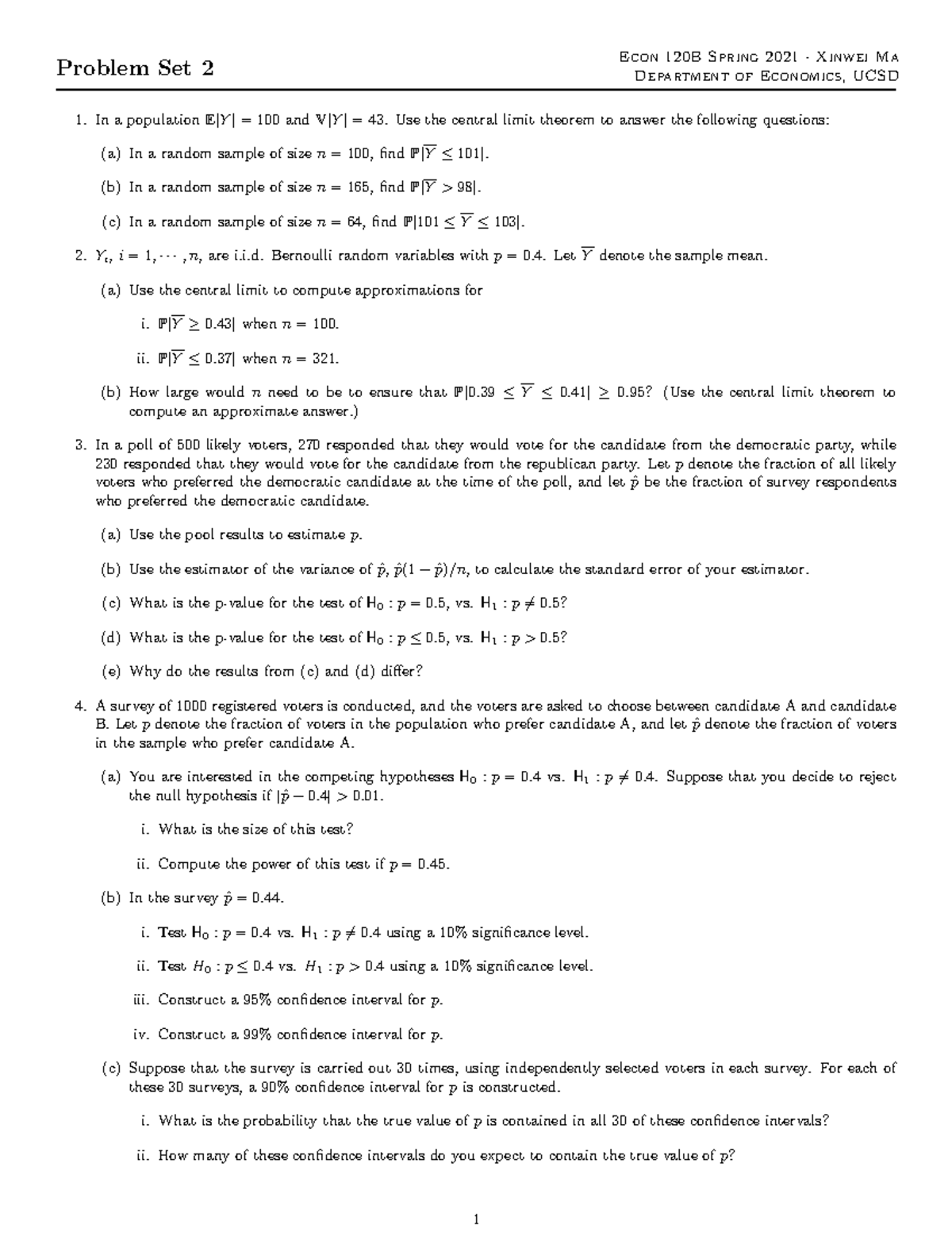 Problem Set-2 - Use the central limit theorem to answer the following questions: (a) In a random ...