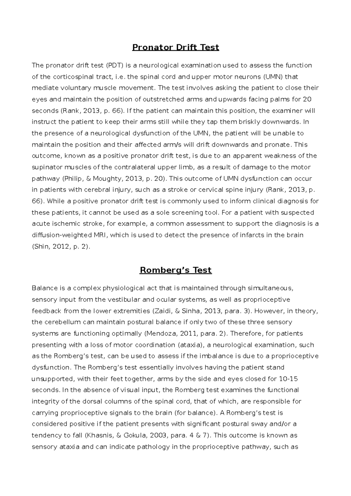BMS255 Assess - Pronator Drift Test The pronator drift test (PDT) is a ...
