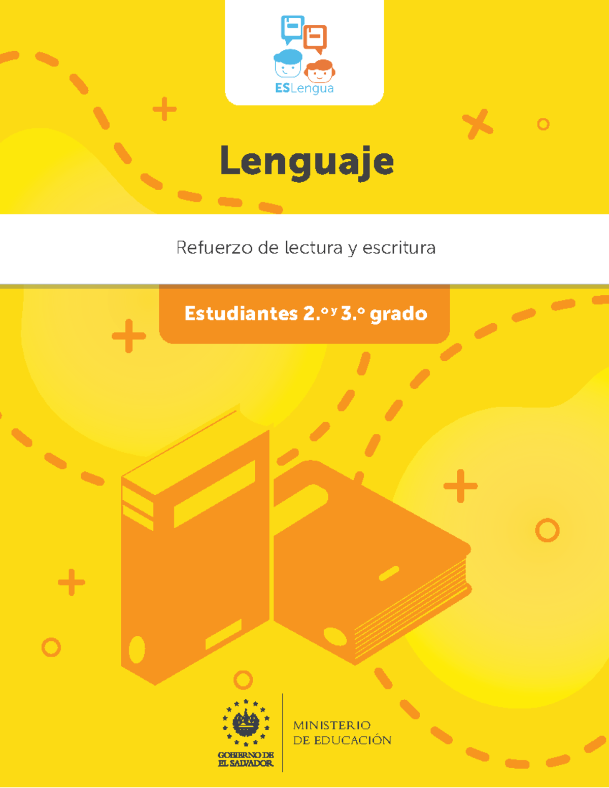 Refuerzo Lectoescritura 2Y3 - Lenguaje MINISTERIO DE EDUCACIÓN Refuerzo ...