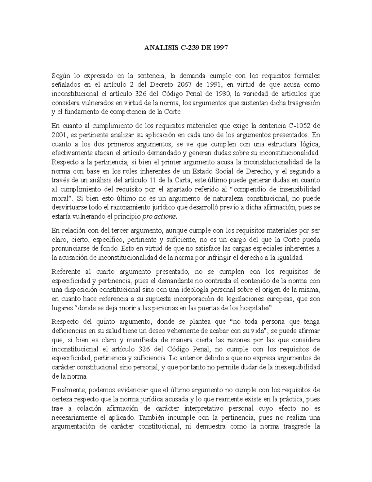 Trabajo 1 - Analisis C-239 DE 1997 - ANALISIS C-239 DE 1997 Según lo ...