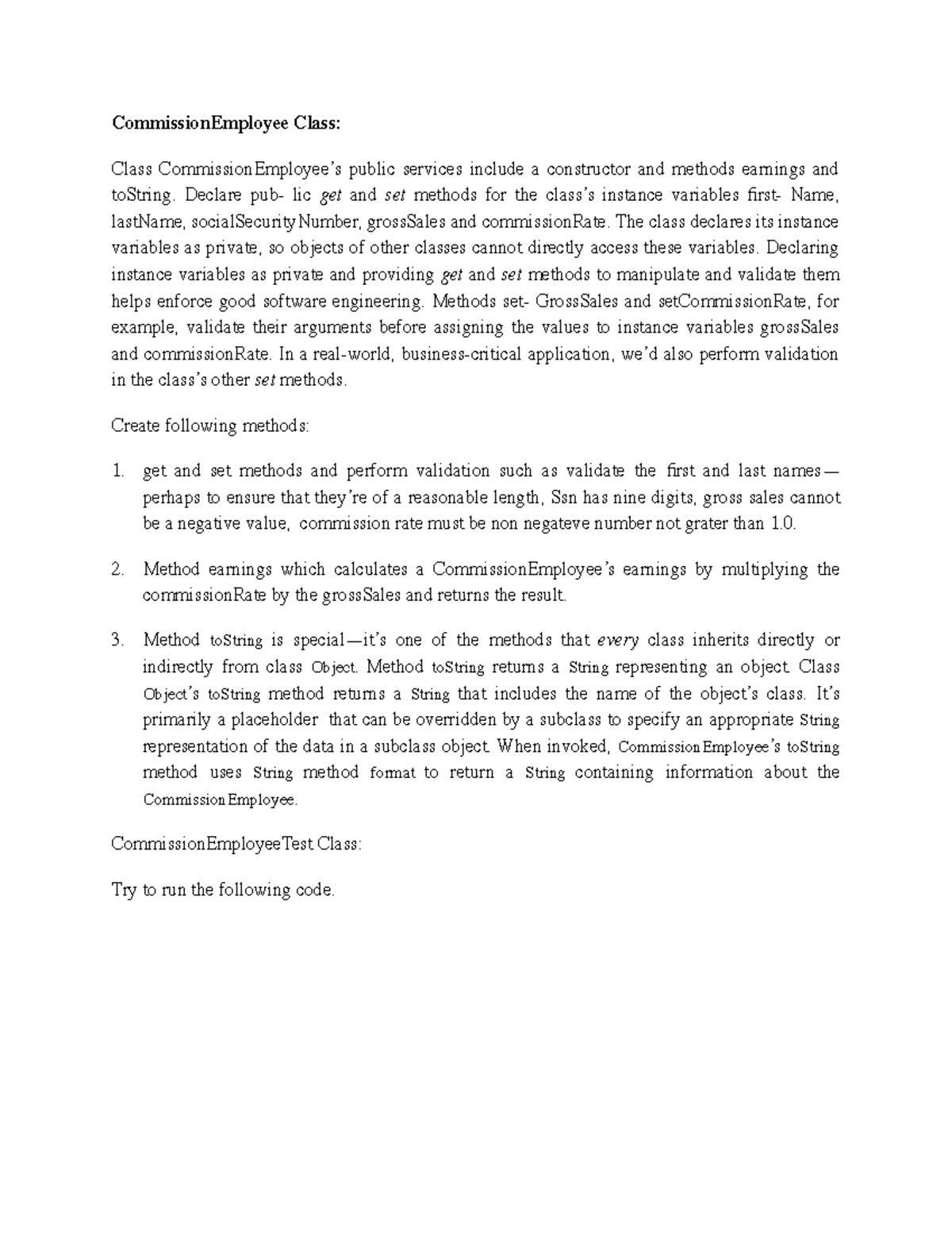 Case study (1) (1) - CommissionEmployee Class: Class CommissionEmployee ...