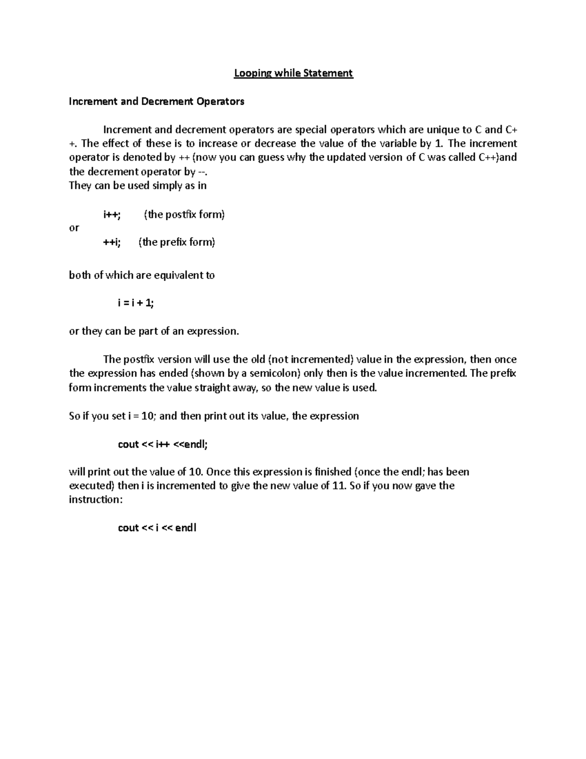 Looping While Statement Looping While Statement Increment And Decrement Operators Increment