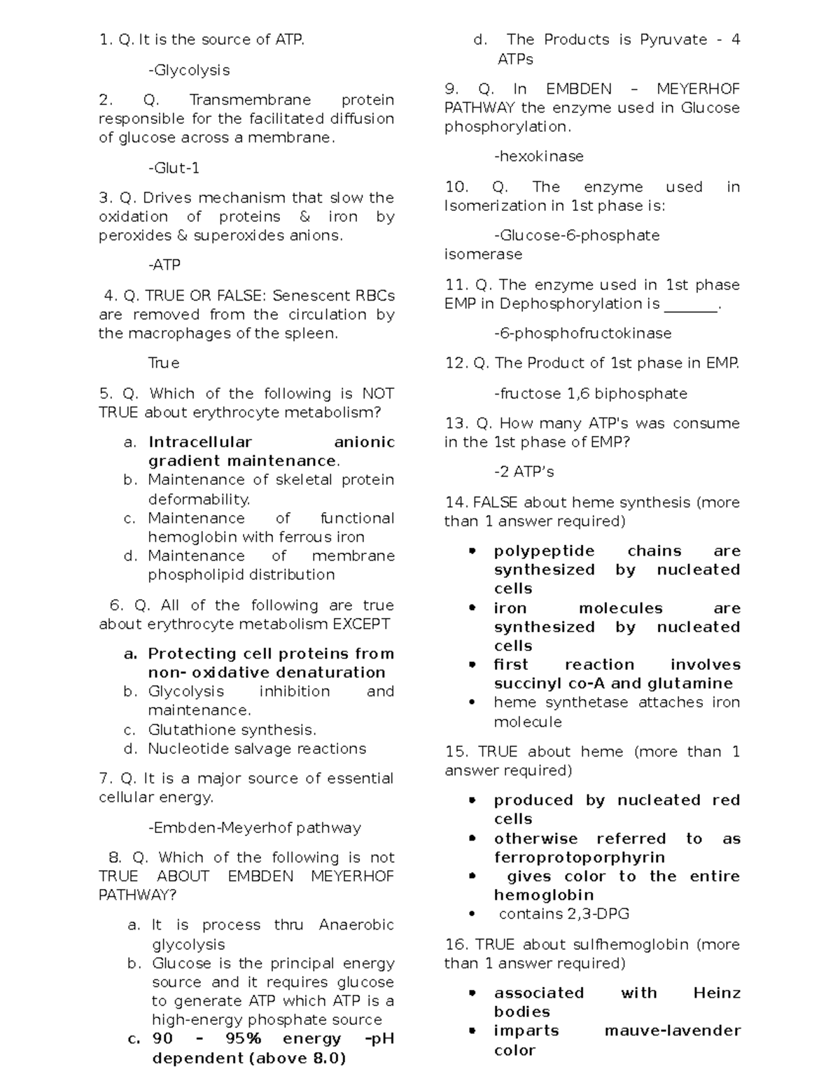 Hema midterms-sample questions - Q. It is the source of ATP ...