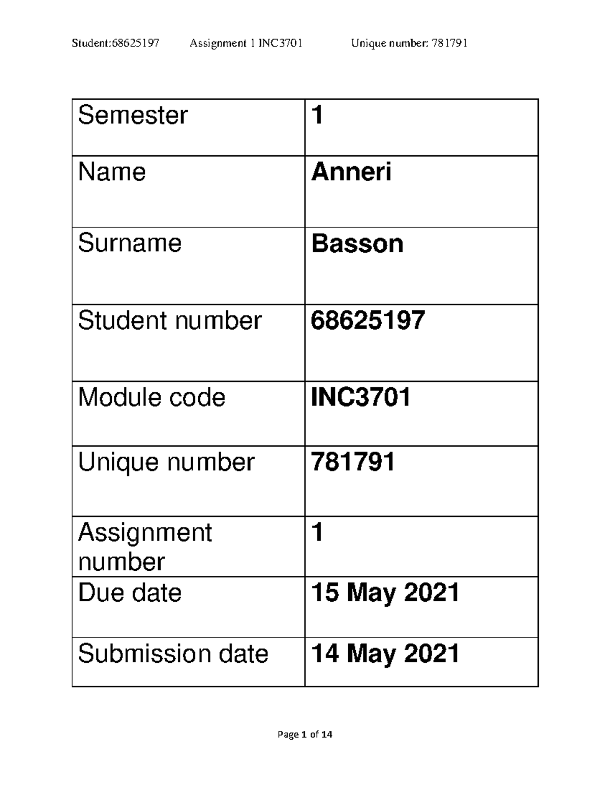INC3701 01 MARK090100 - Semester 1 Name Anneri Surname Basson Student number 68625197 Module ...