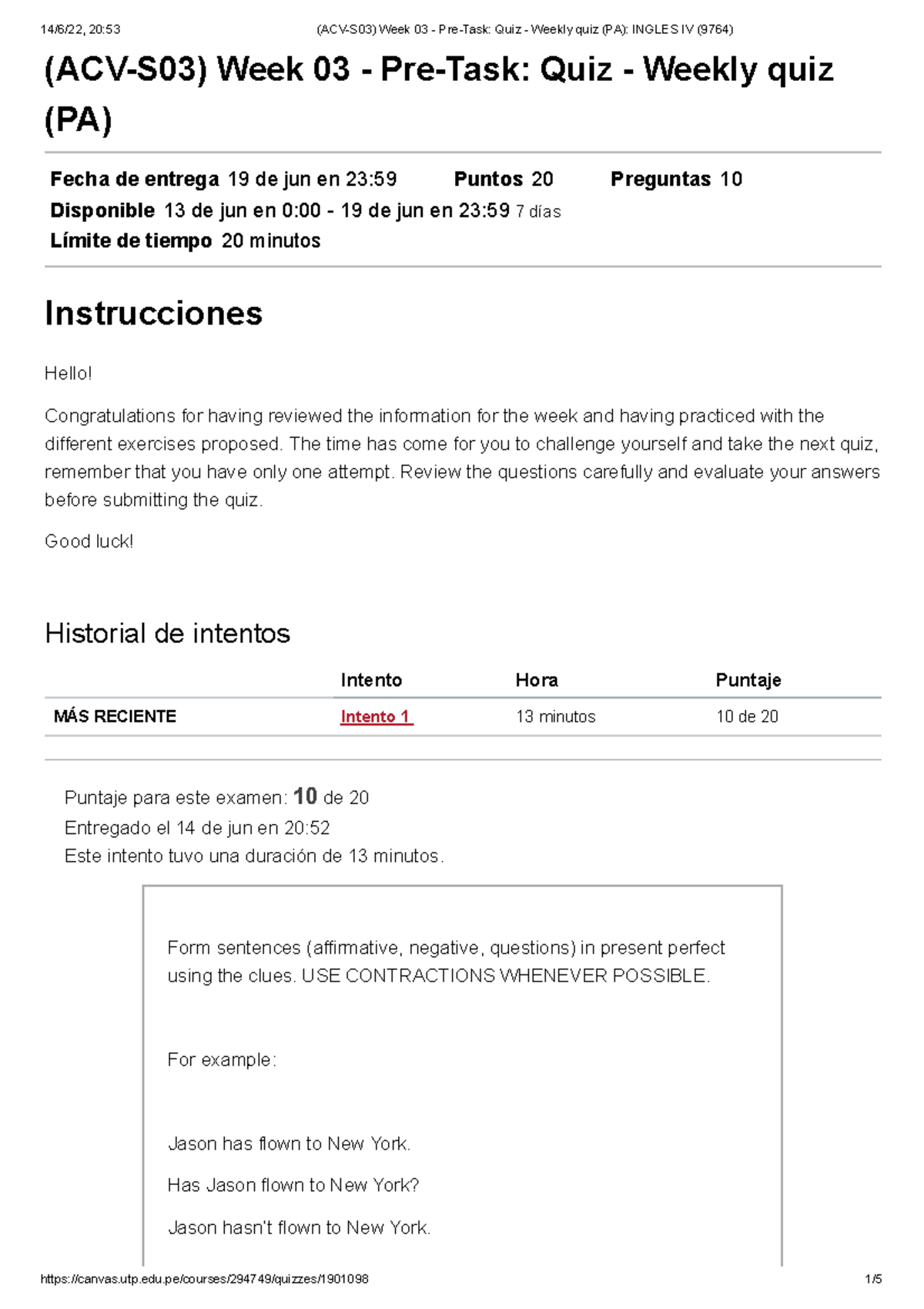 (ACV-S03) Week 03 - Pre-Task Quiz - Weekly quiz (PA) Ingles IV (9764) - (ACV-S03) Week 03 ...